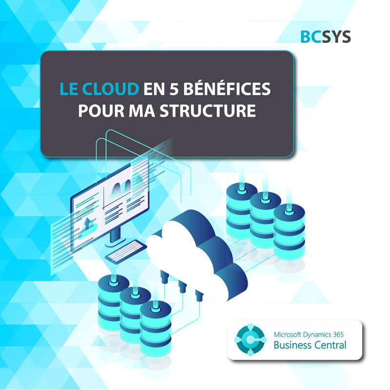 Le Cloud en 5 bénéfices pour ma structure - BCSYS