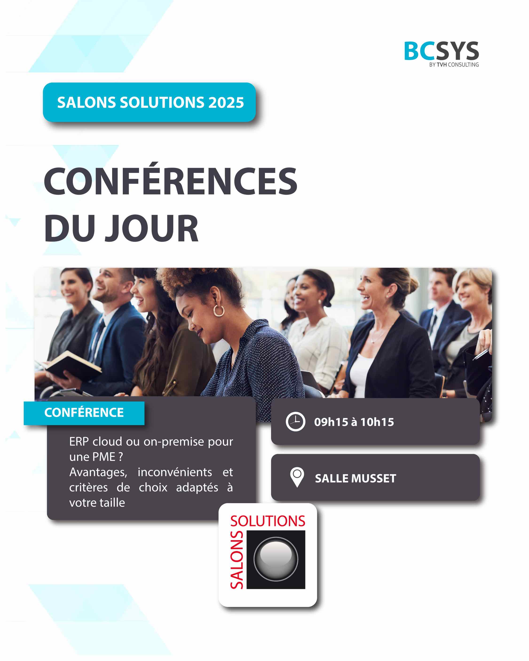 Salons Solutions 2025 - Conférences du jour - BCSYS