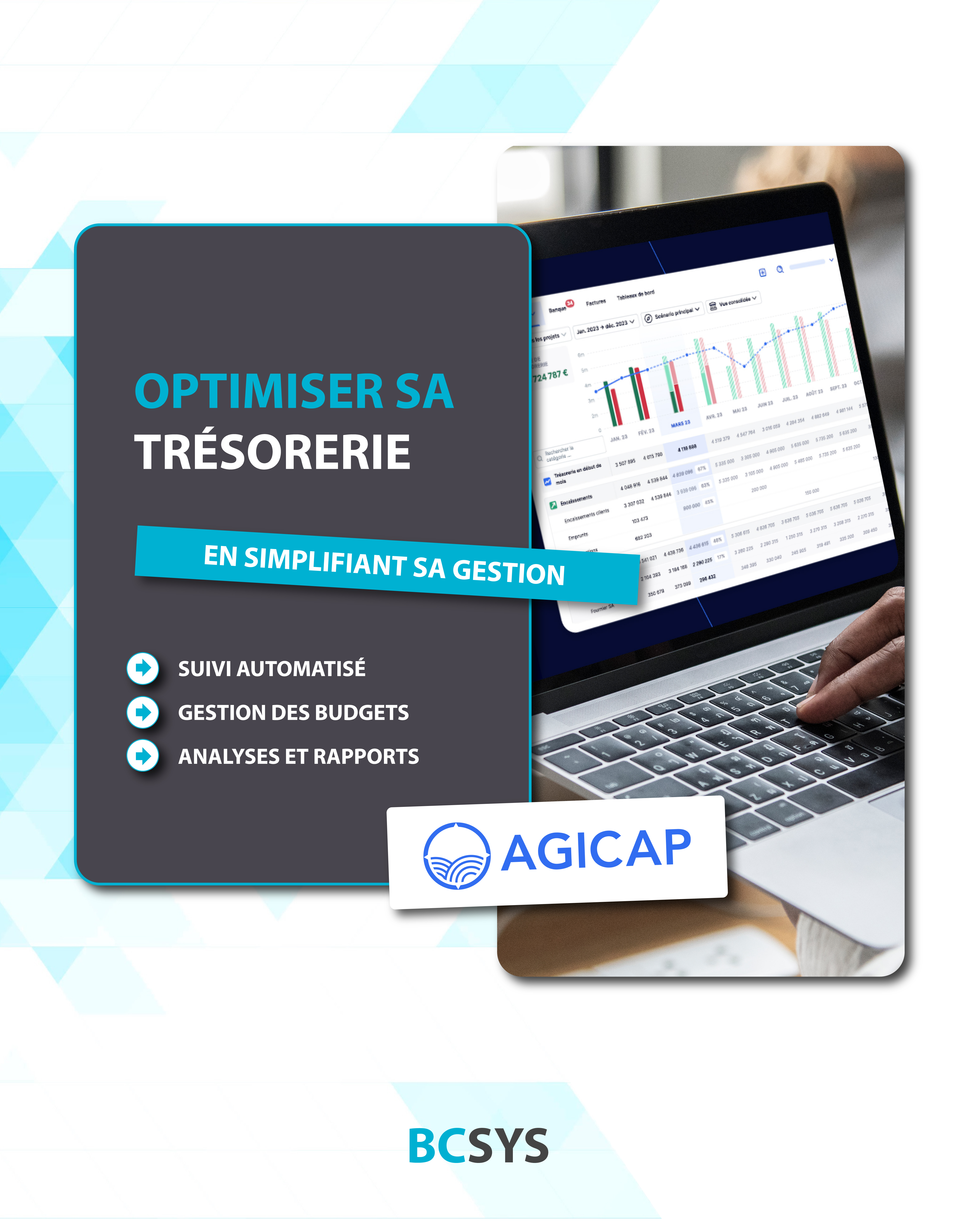 Optimiser sa trésorerie en simplifiant sa gestion - BCSYS